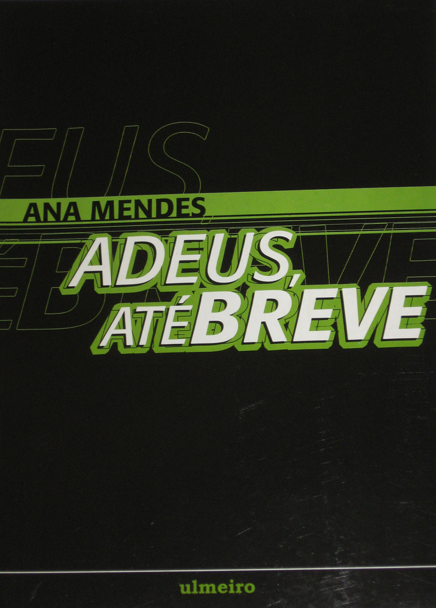 Ana Mendes / Publications / Farwell